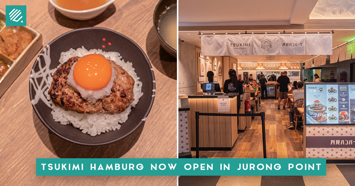 Tsukimi Hamburg Opens Outlet At Jurong Point Offering Japanese-Style ...