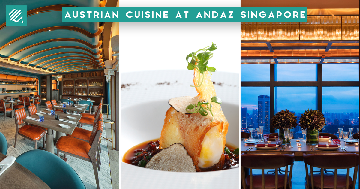 Andaz Singapore Hosts Austrian Gourmet Week With Special Six Course ...
