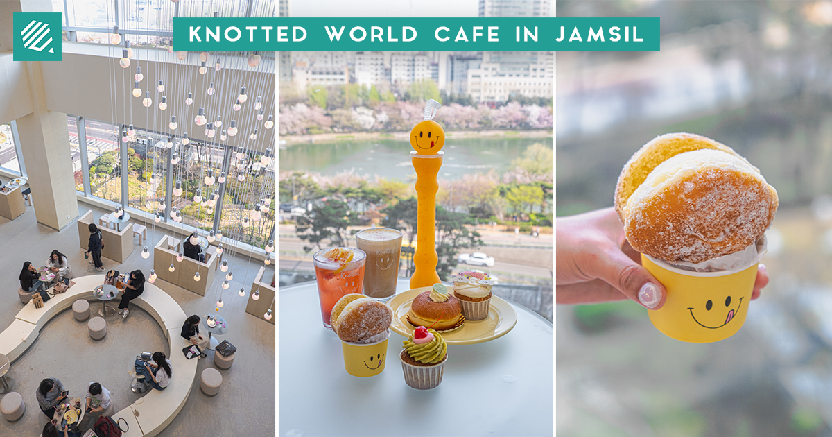 Knotted World: Largest Cafe Knotted in Seoul With Exclusive Outlet-Only ...