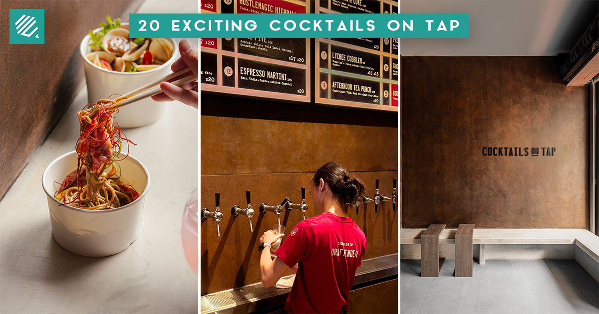 Draft Land Singapore: Enjoy Cocktails On Tap & Taiwanese-Inspired ...