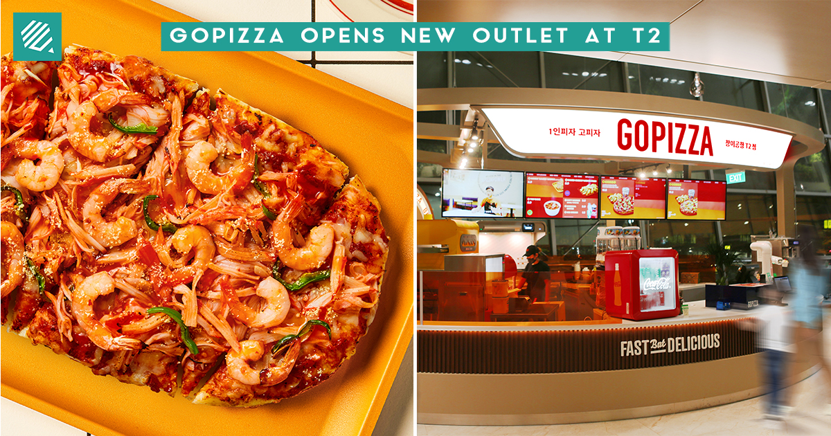 GOPIZZA Opens New Outlet at Changi Airport T2 with Exclusive Chilli ...