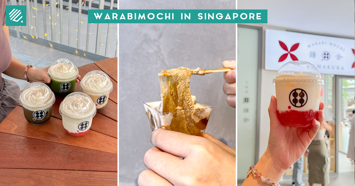 Warabimochi Kamakura: Japan’s Famous Warabimochi Chain In Singapore At One Holland Village