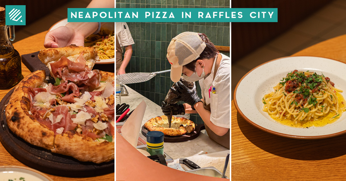 Casa Vostra: Neapolitan Pizza In Raffles City With Fresh Made Pasta ...